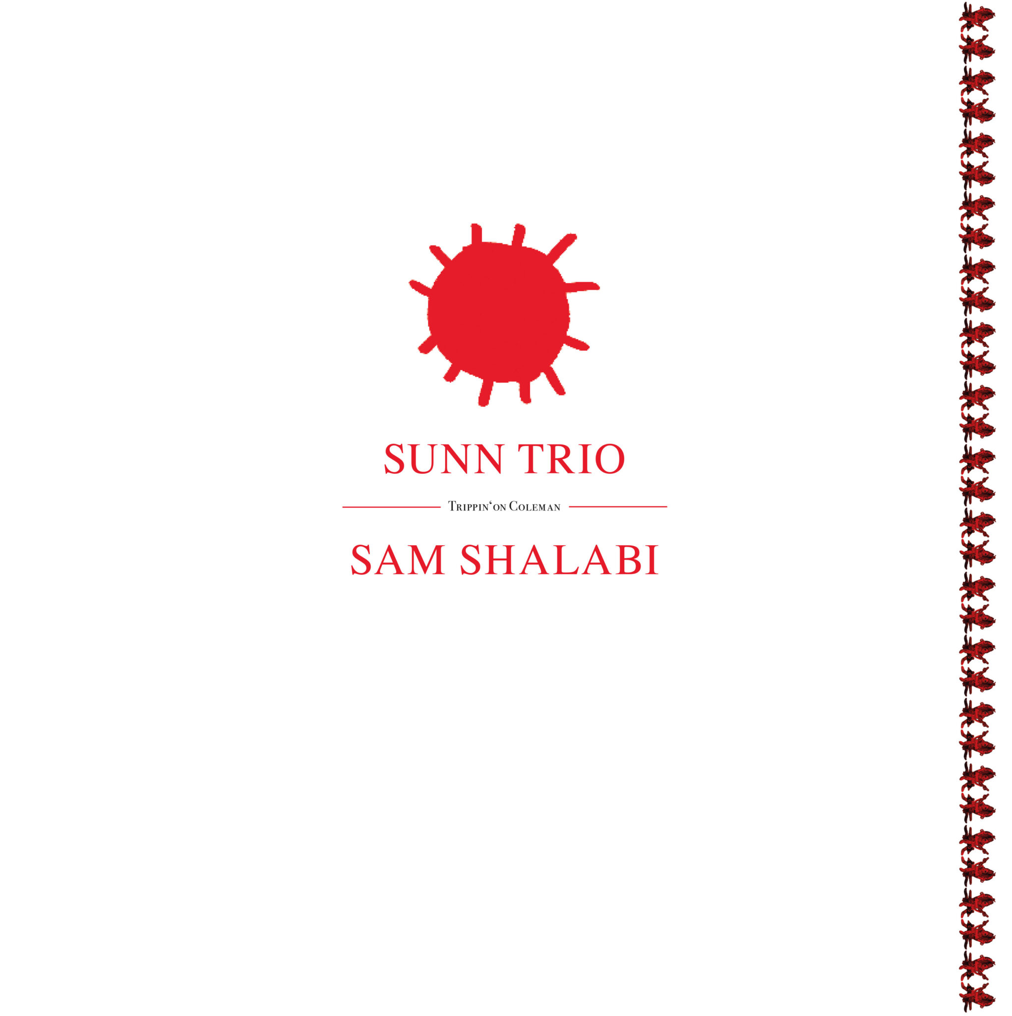 Sunn Trio/Sam Shalabi – Trippin’ On Coleman LP ….reviewed by Holger ...